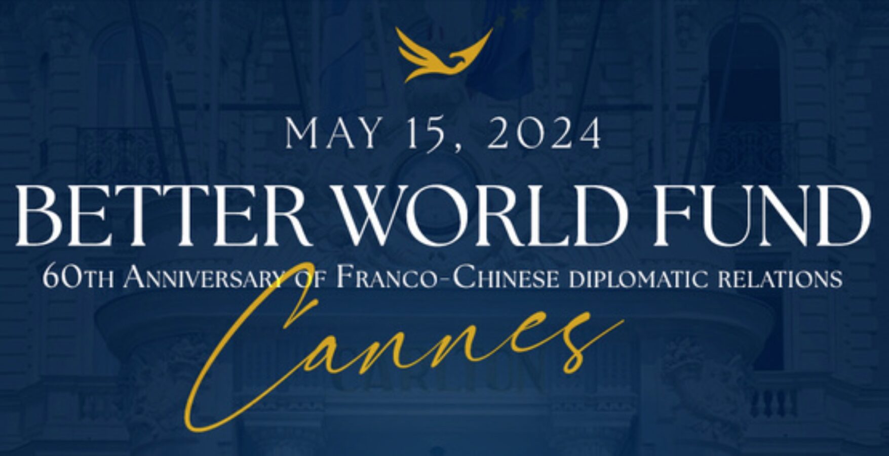 Better World Fund Gala at the Cannes Film Festival